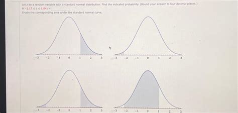 solved let z be a random varisble with a standard normal