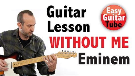Without Me Eminem Easy Guitar Lesson With Tabs Youtube
