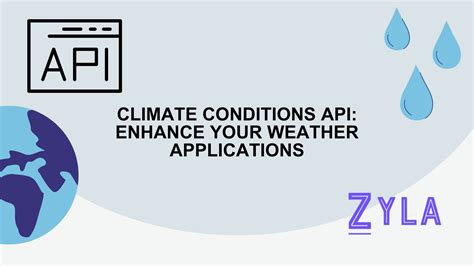 Climate Conditions API Enhance Your Weather Applications Zyla API Hub Blog