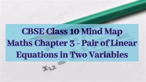 CBSE Class Maths Mind Map For Chapter Pair Of Linear Equations In Two Variables Free PDF