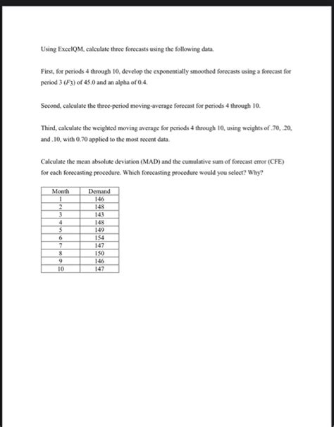 Solved Using Excelqm Calculate Three Forecasts Using The