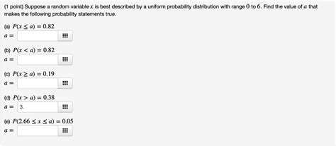 solved point suppose a random variable x is best described by a