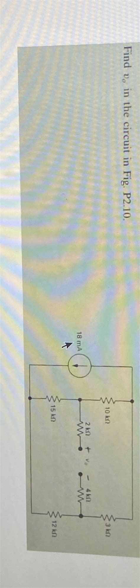 Solved Find Vo In The Circuit In Fig P2 10 Chegg Com