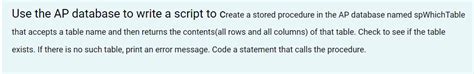 Solved Use The Ap Database To Write A Script To Create A
