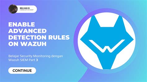 Belajar Security Monitoring Dengan Wazuh Siem Part 1 Cara Set Up Wazuh Siem Lab Di Local