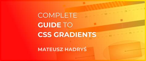 ultimate guide to css gradients dev community