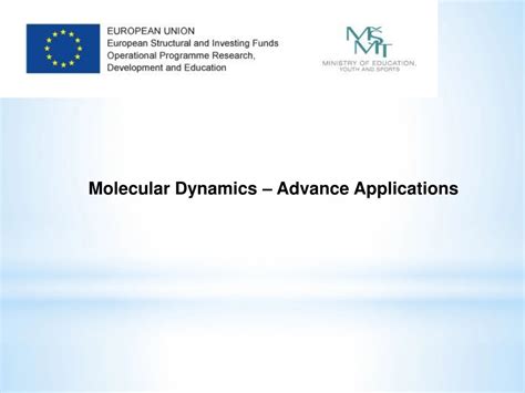 Ppt Molecular Dynamics Advance Applications Powerpoint Presentation