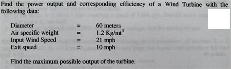 Solved Find The Power Output And Corresponding Efficiency Of Chegg