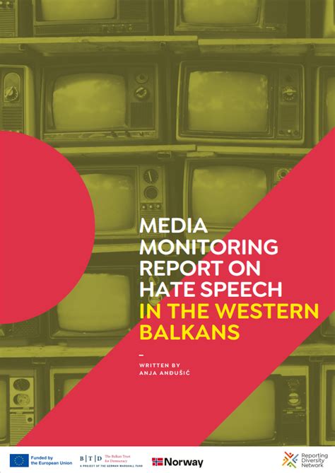 Media Monitoring Report On Hate Speech In The Western Balkans Reporting Diversity Network