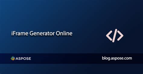Iframe Generator Create Iframe Free Online And Embed It In Your Website