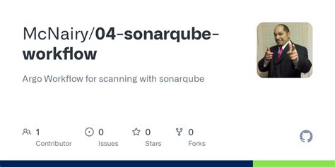 Github Mcnairy 04 Sonarqube Workflow Argo Workflow For Scanning With