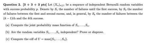 solved question 2 [3 3 3 pts] let xn n21 be a sequence