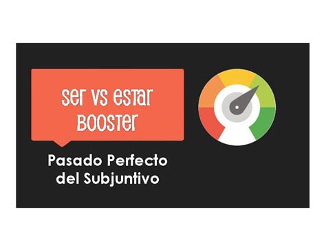 Spanish Past Perfect Subjunctive Ser Vs Estar Booster By The Profe