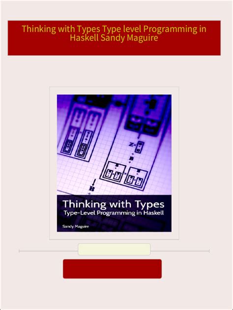 Get Thinking With Types Type Level Programming In Haskell Sandy Maguire