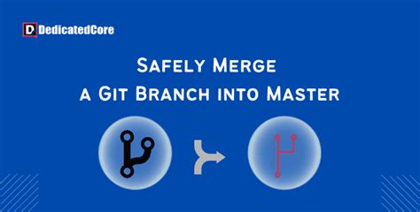 Easily Merge Git Branch Into Master Track Strategies
