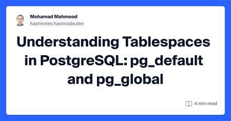 Understanding Tablespaces In Postgresql Pg Default And Pg Global