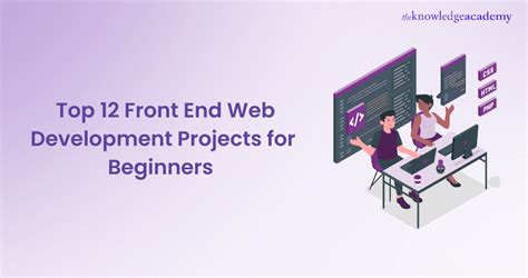 Top Front End Web Development Projects For Beginners And Pros