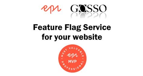 simple feature flag service for your website gosso optimizely devblog