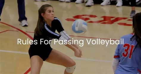 Volleyball Passing Rules Essential Techniques And Tips