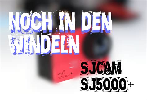 SJCAM SJ5000+ (Plus) - Noch nicht ausgereift - Metropolitan Monkey