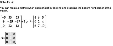 solved solve for a you can resize a matrix when