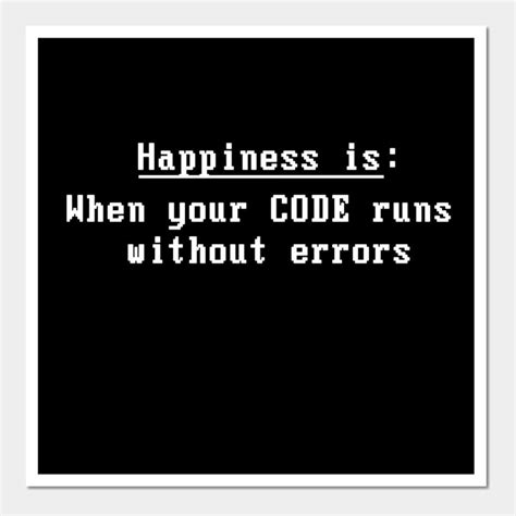 Funny Software Developer Programmer Quote By Letsbegindesigns