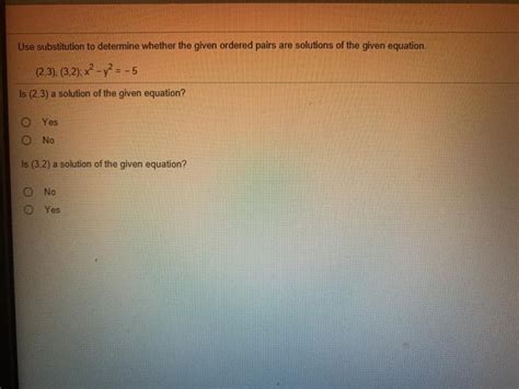 solved use substitution to determine whether the given