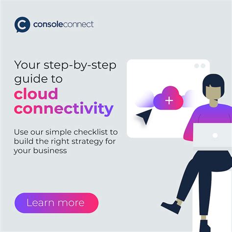 console connect on linkedin download the essential cloud connectivity