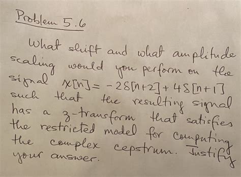 Solved What Shift And What Amplitude Scaling Would You