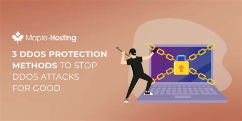 3 Ddos Protection Methods To Stop Ddos Attacks For Good Maple Hosting