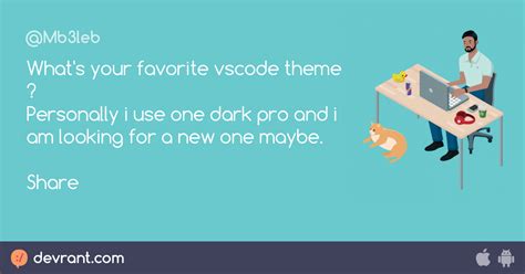 Theme Whats Your Favorite Vscode Theme Personally I Use One Dark Pro And I Am Looking For A