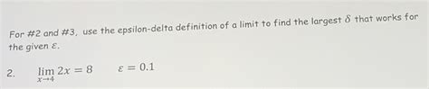 solved for 2 and 3 use the epsilon delta definition of a limit to