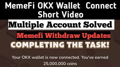 Memefi Wallet Connection Problem Memefi Multiple Users Okx Connect