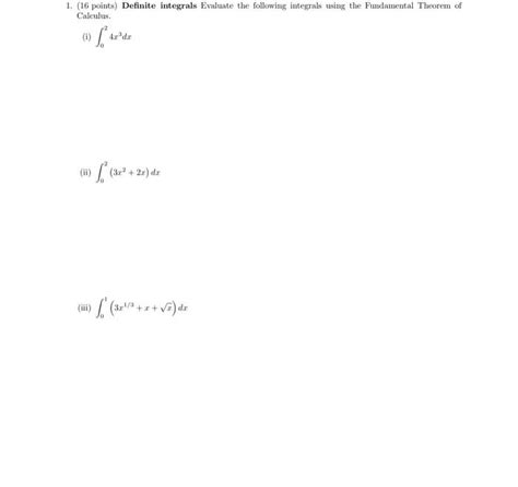 Solved 1 16 Points Definite Integrals Evaluate The