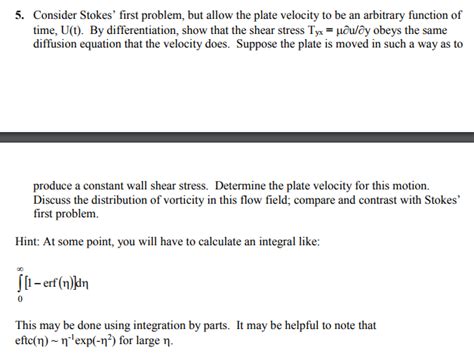 Consider Stokes First Problem But Allow The Plate