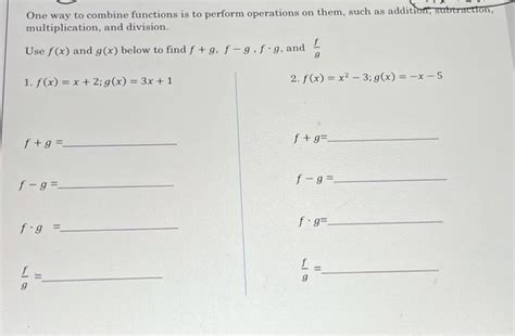 Solved One Way To Combine Functions Is To Perform Operations