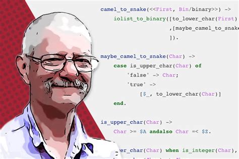 A Tribute To Joe Armstrong Father Of Erlang