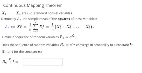 Solved Continuous Mapping Theorem X Xn Are I I D Chegg