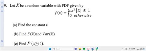 Solved 9 Let X Be A Random Variable With Pdf Given By