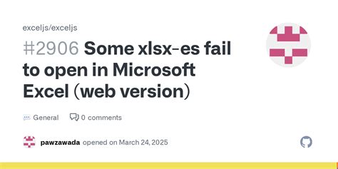 Some Xlsx Es Fail To Open In Microsoft Excel Web Version · Exceljs