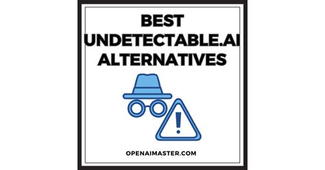 Best Undetectable AI Alternatives