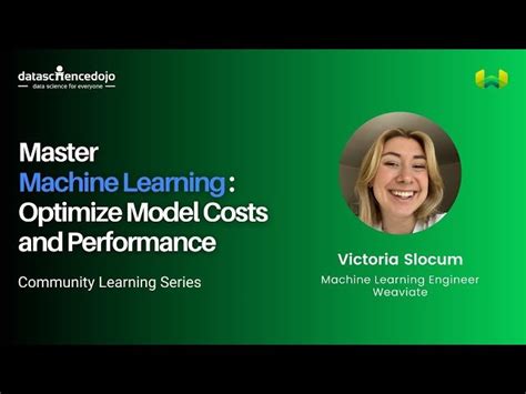 Free Video Master Machine Learning Optimize Model Costs And