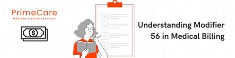 Understanding Modifier 56 In Medical Billing Primecare Medical