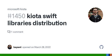 Kiota Swift Libraries Distribution · Issue 1450 · Microsoftkiota · Github