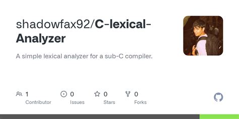GitHub Shadowfax C Lexical Analyzer A Simple Lexical Analyzer For A Sub C Compiler