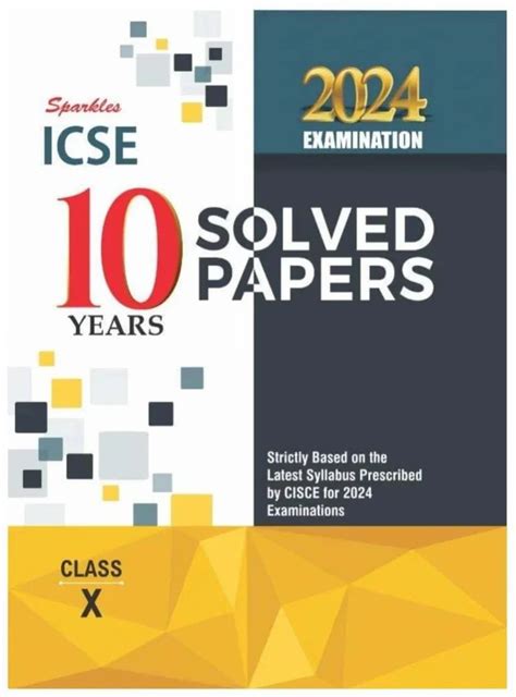 Sparkles Icse 10 Years Solved Papers Class 10th For 2024 Exams At