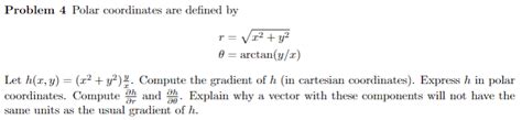 Solved Problem Polar Coordinates Are Defined By Chegg