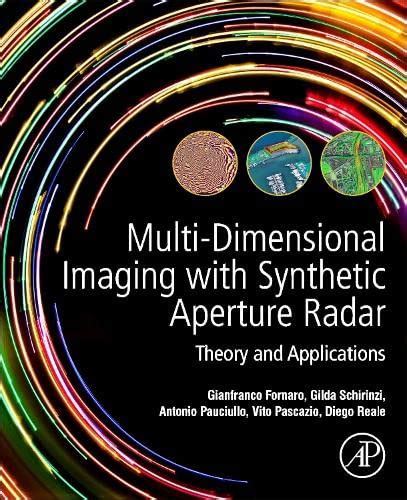 Buy Multi Dimensional Imaging With Synthetic Aperture Radar Theory And