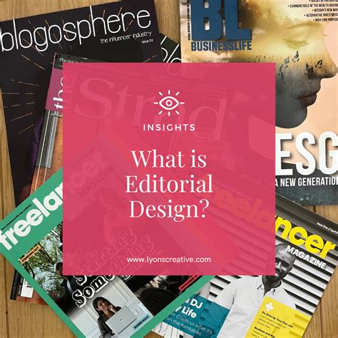 What Is Editorial Design — Lyons Creative