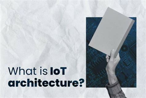 Iot Architecture Explained Deepsea